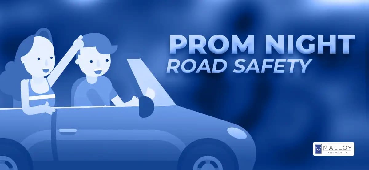 Prom Night Road Safety: What Every Student Should Know - Malloy Law